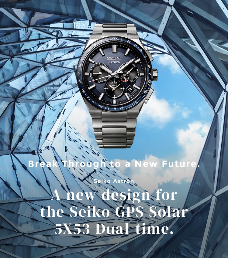 SEIKO WATCH | Always one step ahead of the rest.